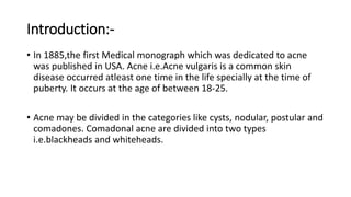 Formulation and evaluation of herbal anti acne face wash gel (Pranjal ...