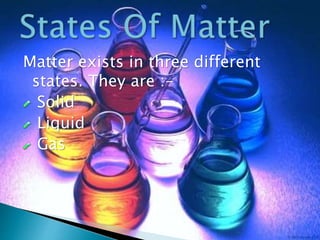 Matter Our Surrounding | PPTX | Chemistry | Science