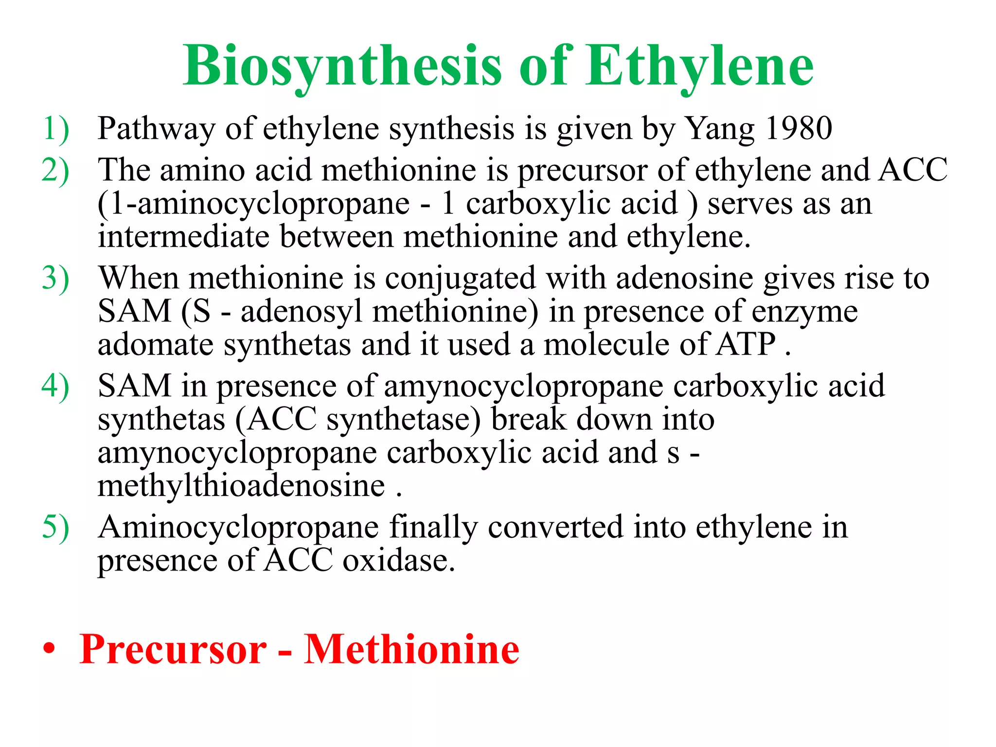 Molecular And Biochemical Steps In Biosynthesis Of Ethylene In Plant | PPTX