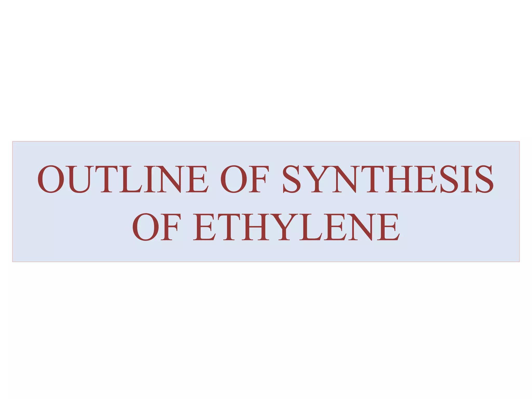 Molecular And Biochemical Steps In Biosynthesis Of Ethylene In Plant | PPTX
