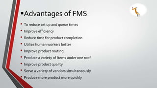 Flexible Manufacturing System (FMS) | PPTX