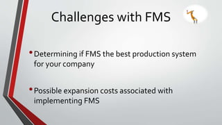 Flexible Manufacturing System (FMS) | PPT