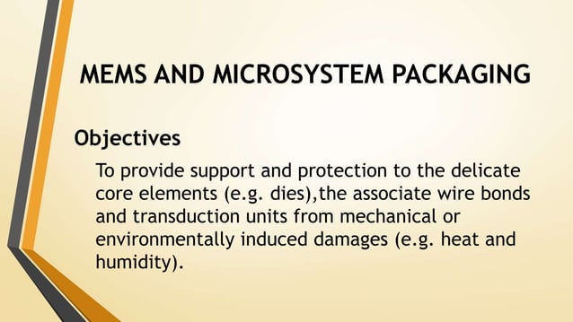 MEMS Packaging | PPTX | Physics | Science