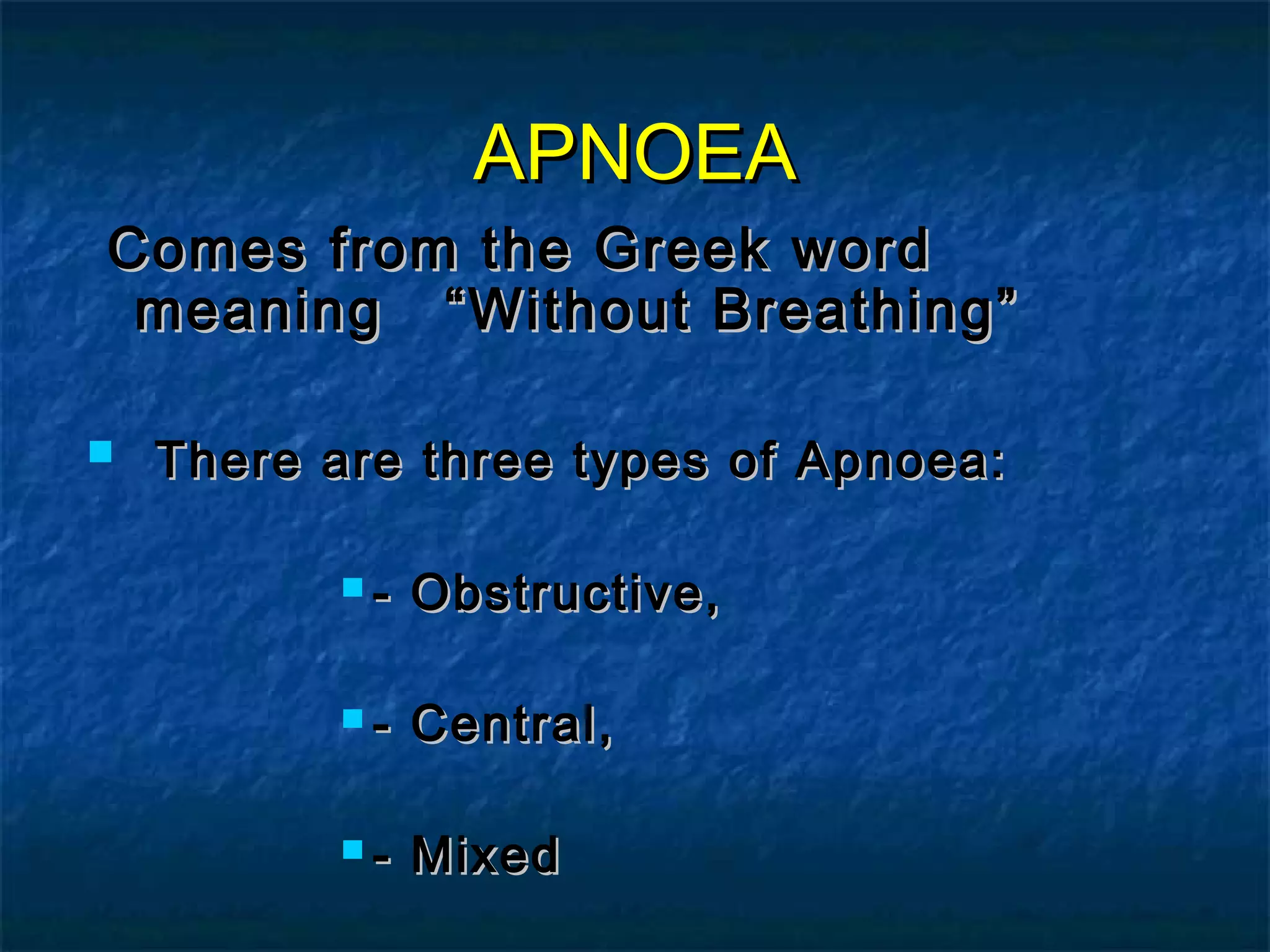 Obstructive Sleep Apnoea Diagnosis Criteria Management Ppt