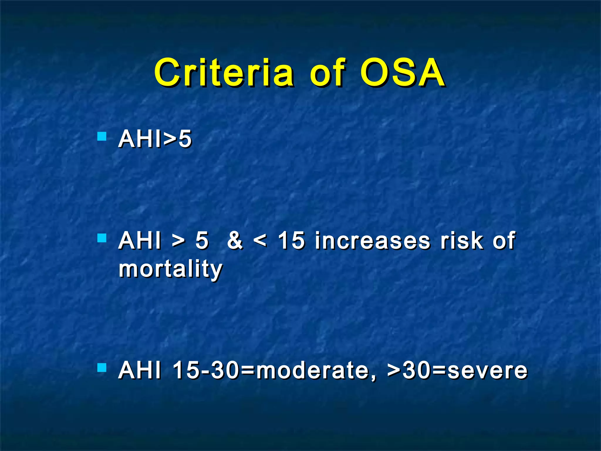 Obstructive Sleep Apnoea: Diagnosis, Criteria, Management | PPT