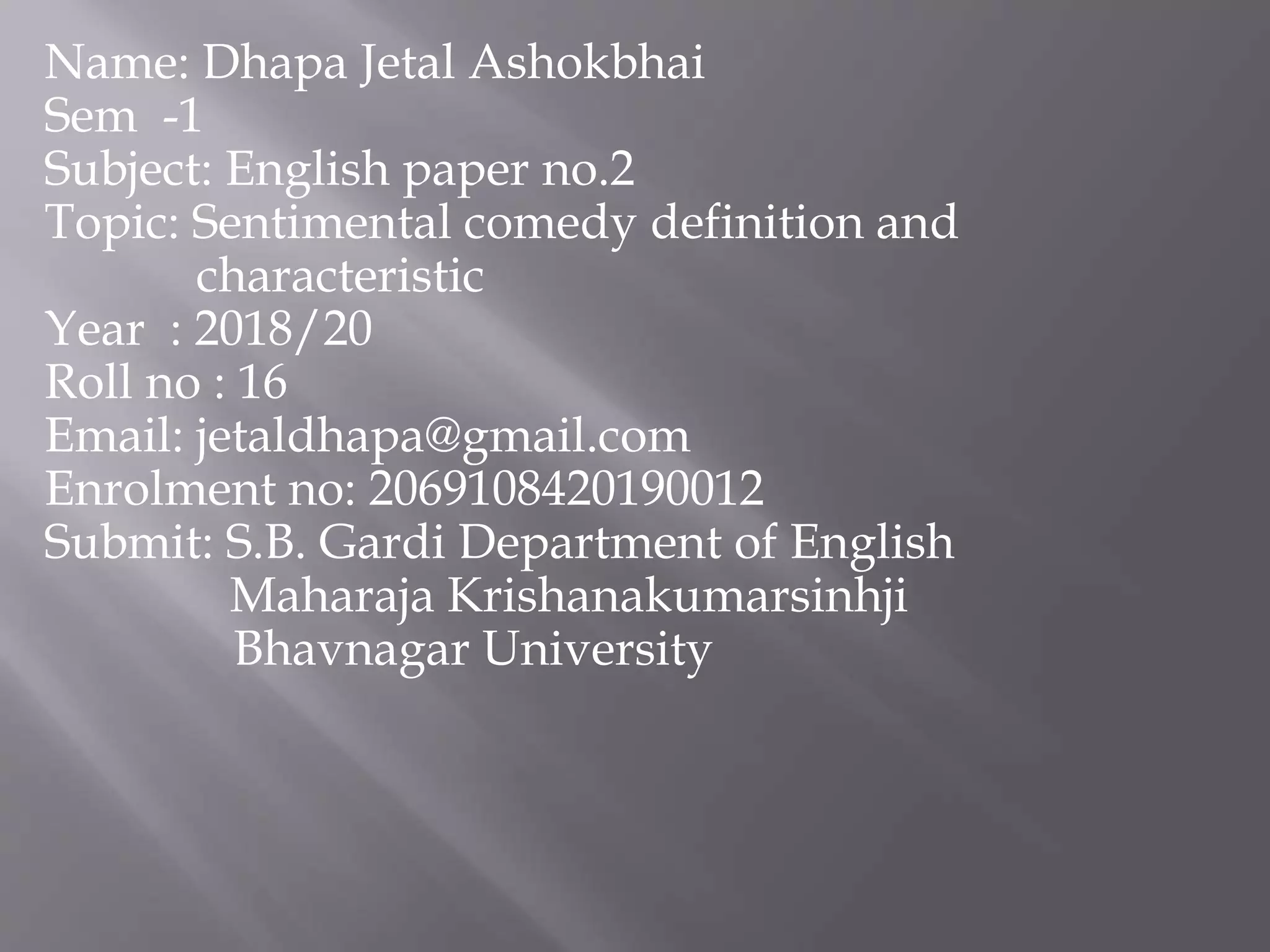 Sentimental comedy definition and characteristic | PPT