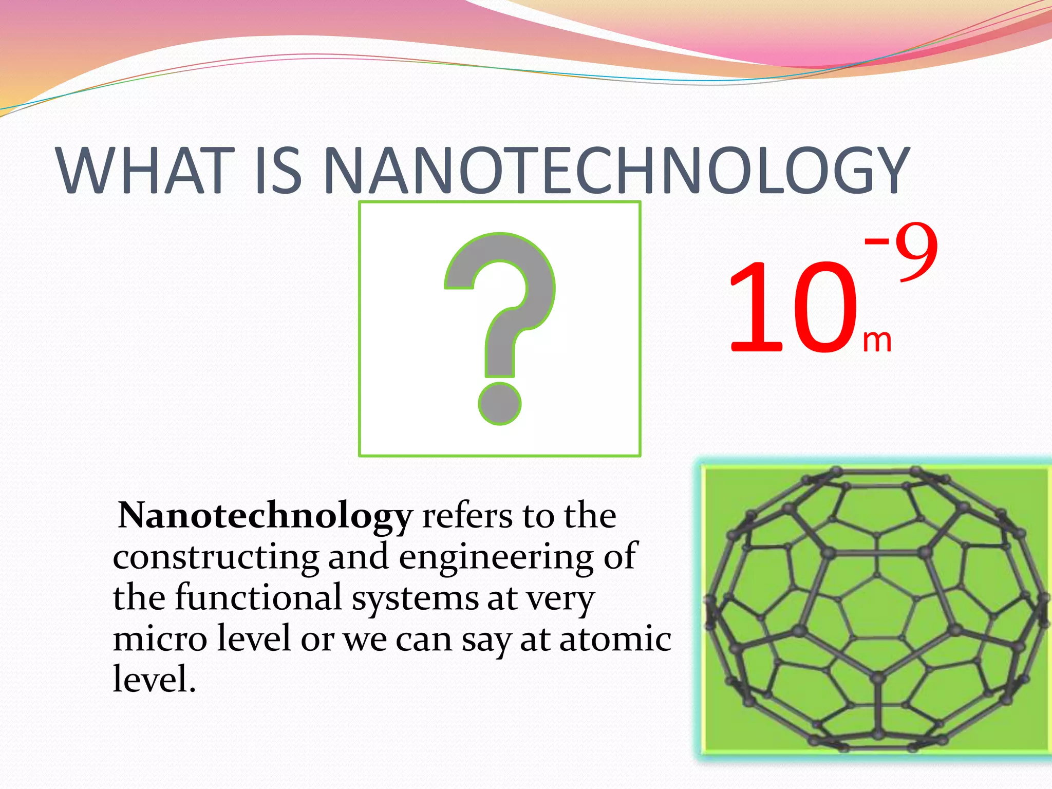 nanotechnology presentation in college (b.tech) | PPTX