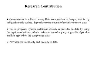 An Efficient encryption using Data compression towards Steganography,introducing arithmetic ...