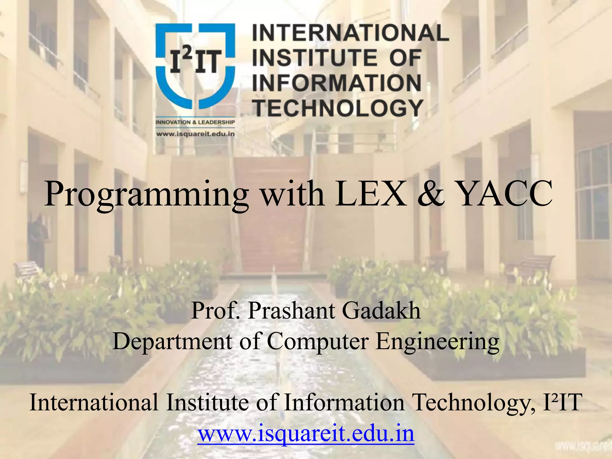Programming with LEX & YACC | PPTX | Desktop Publishing | Computer Software and Applications