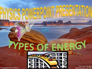 Types of Energy | PPTX | Chemistry | Science