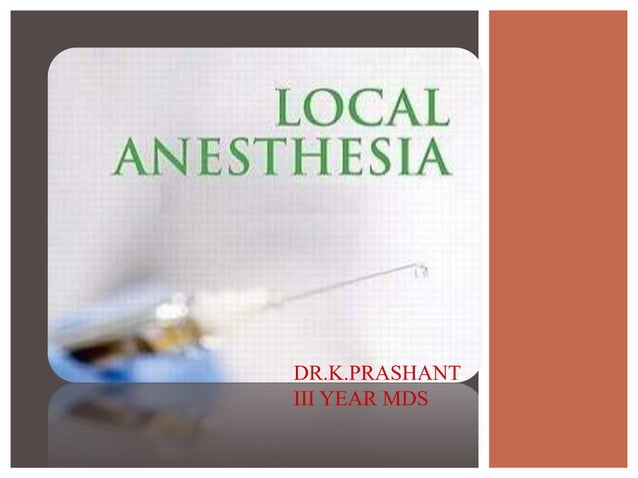 Local anaesthesia - Basics in dentistry | PPTX
