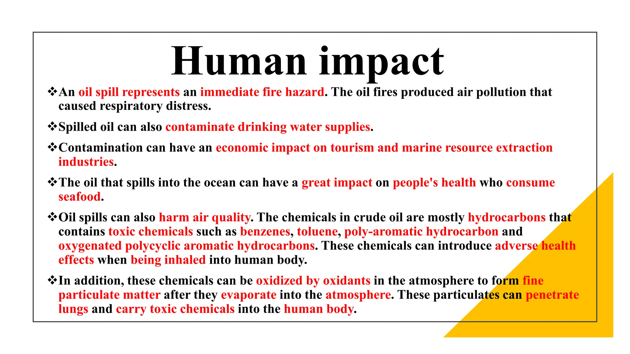 Oil spillage,current scenario,cause and human impact.pptx