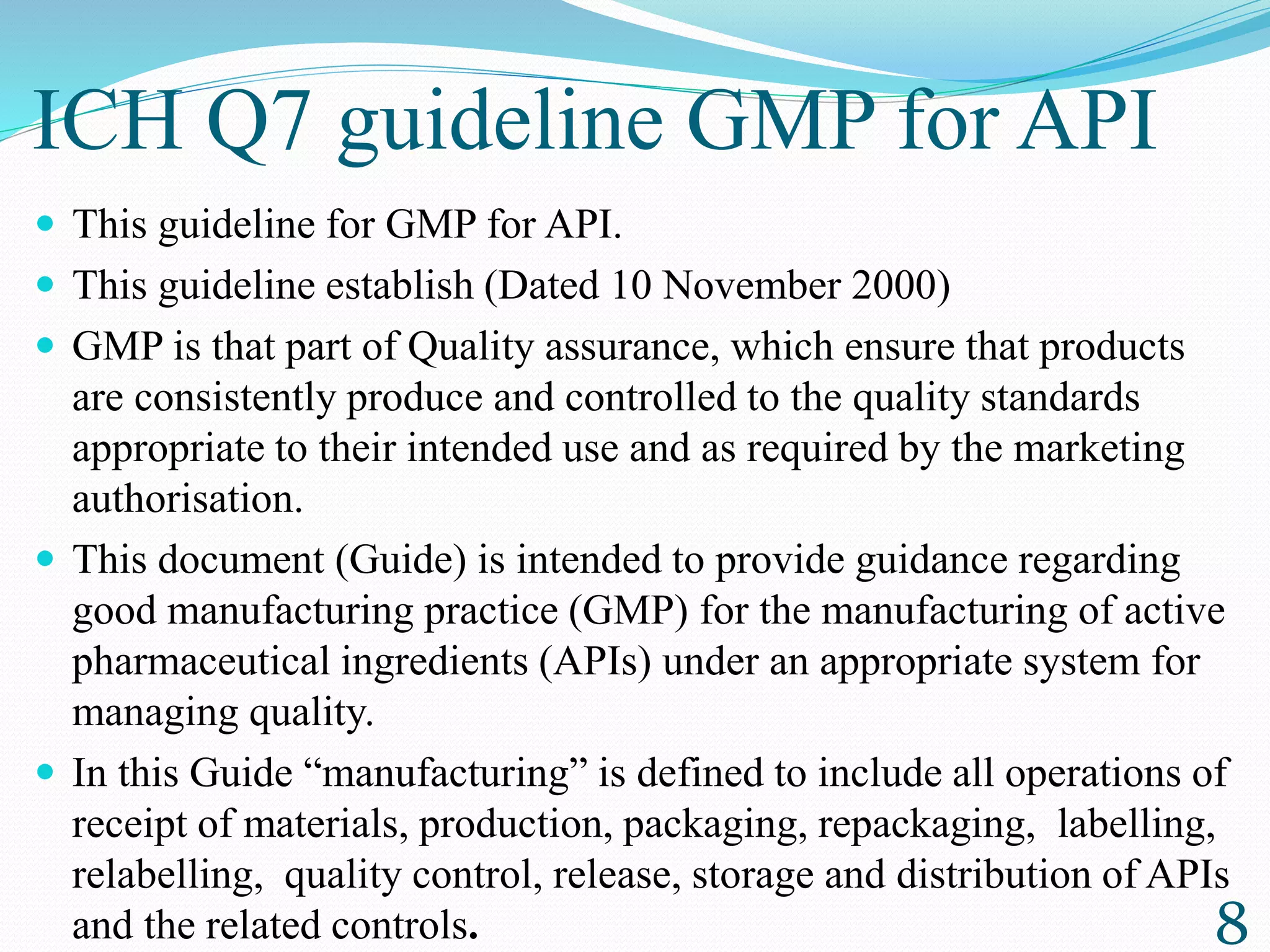 ICH Q7 GMP for API | PPTX