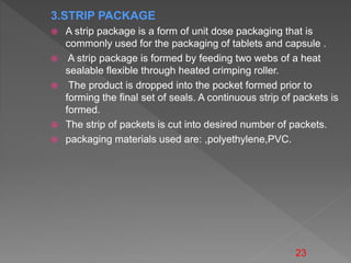 packaging materilas | PPTX | Pharmaceutical Industry | Industries