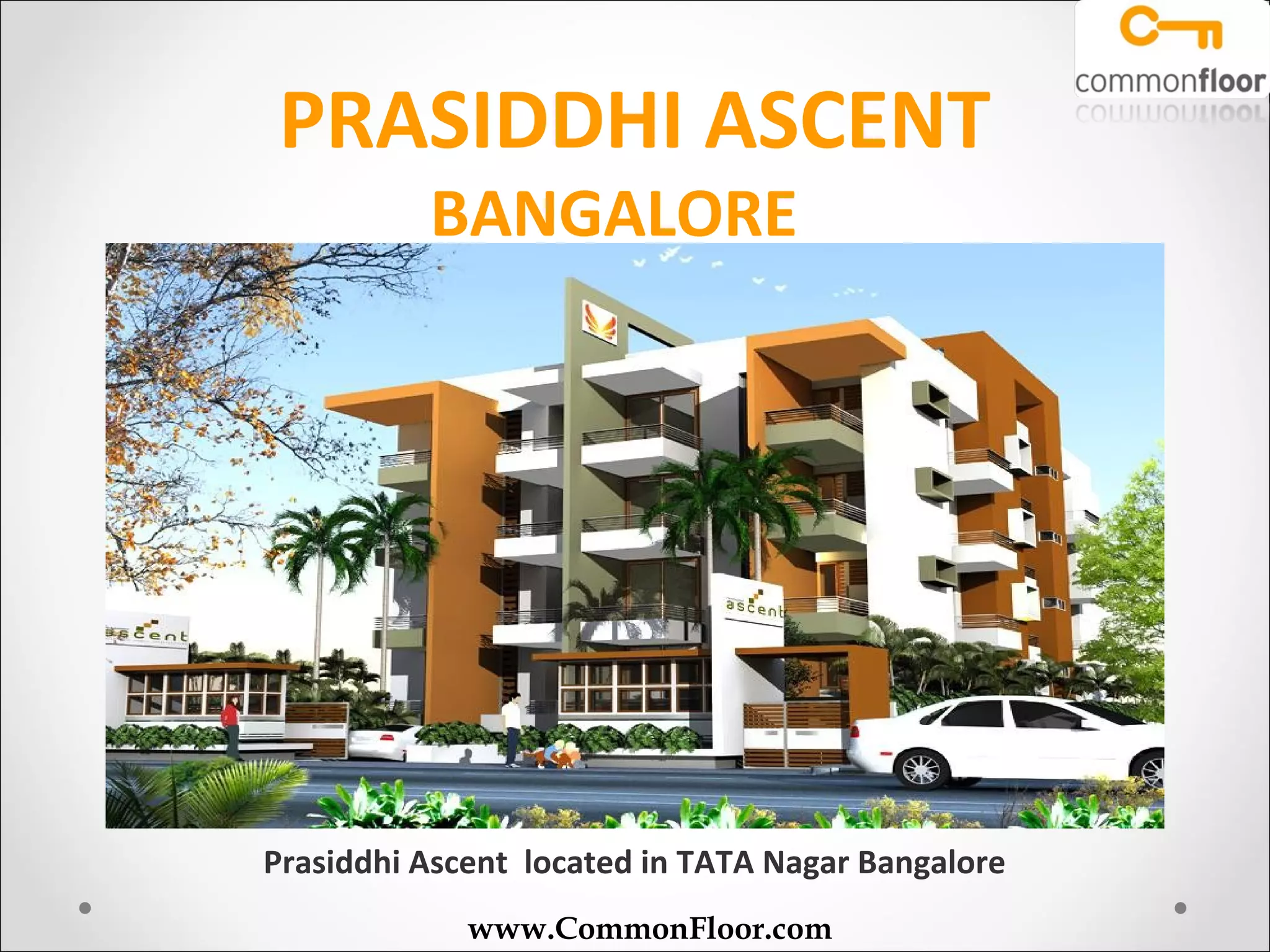Prasiddhi Ascent Bangalore | PPT