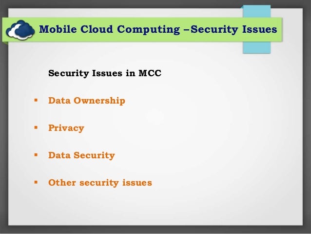 Mobile Cloud Computing Challenges and Security