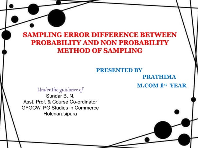 SAMPLING ERROR & DIFFERENCE BETWEEN PROBABILITY AND NON PROBABILITY ...