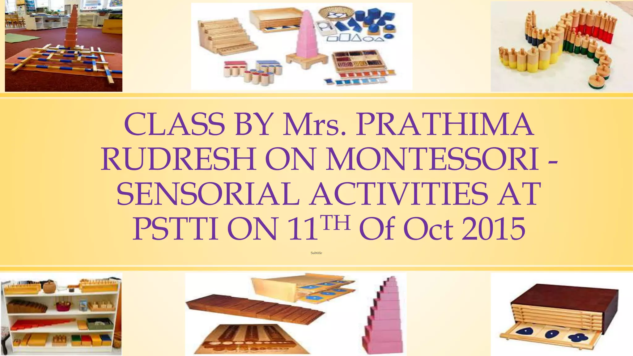 Montessori-- Sensorial Activities Class at Preschool Teachers Training ...