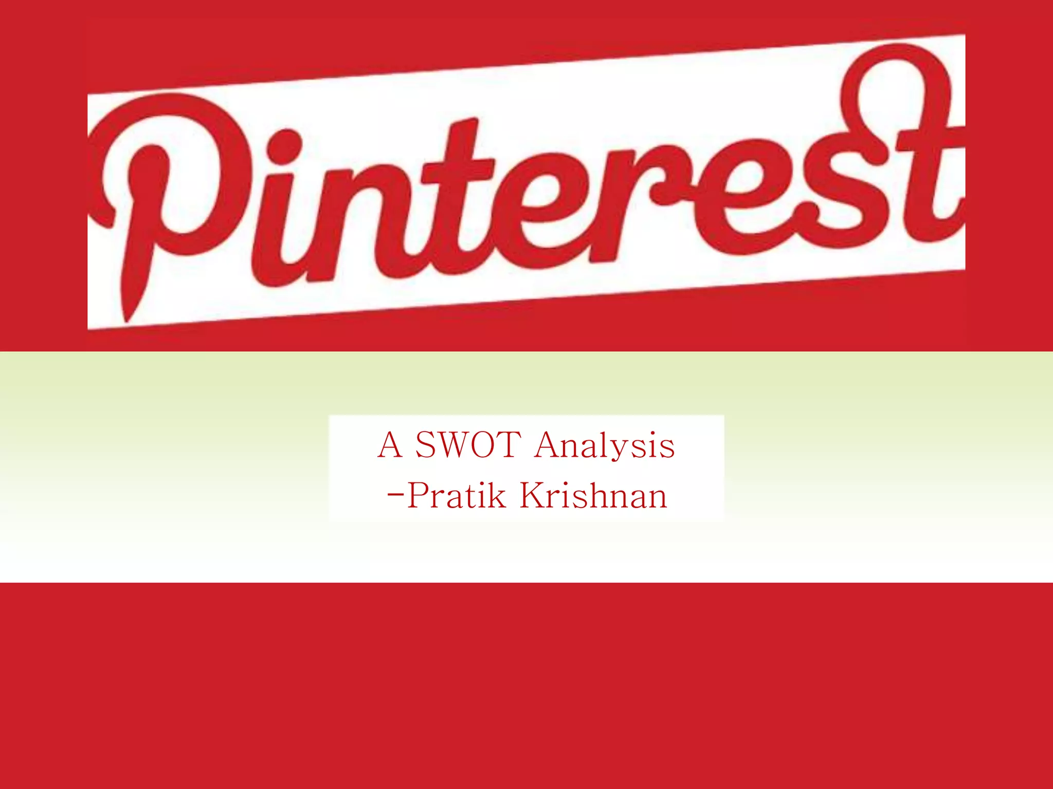 Pinterest SWOT Analysis | PPTX