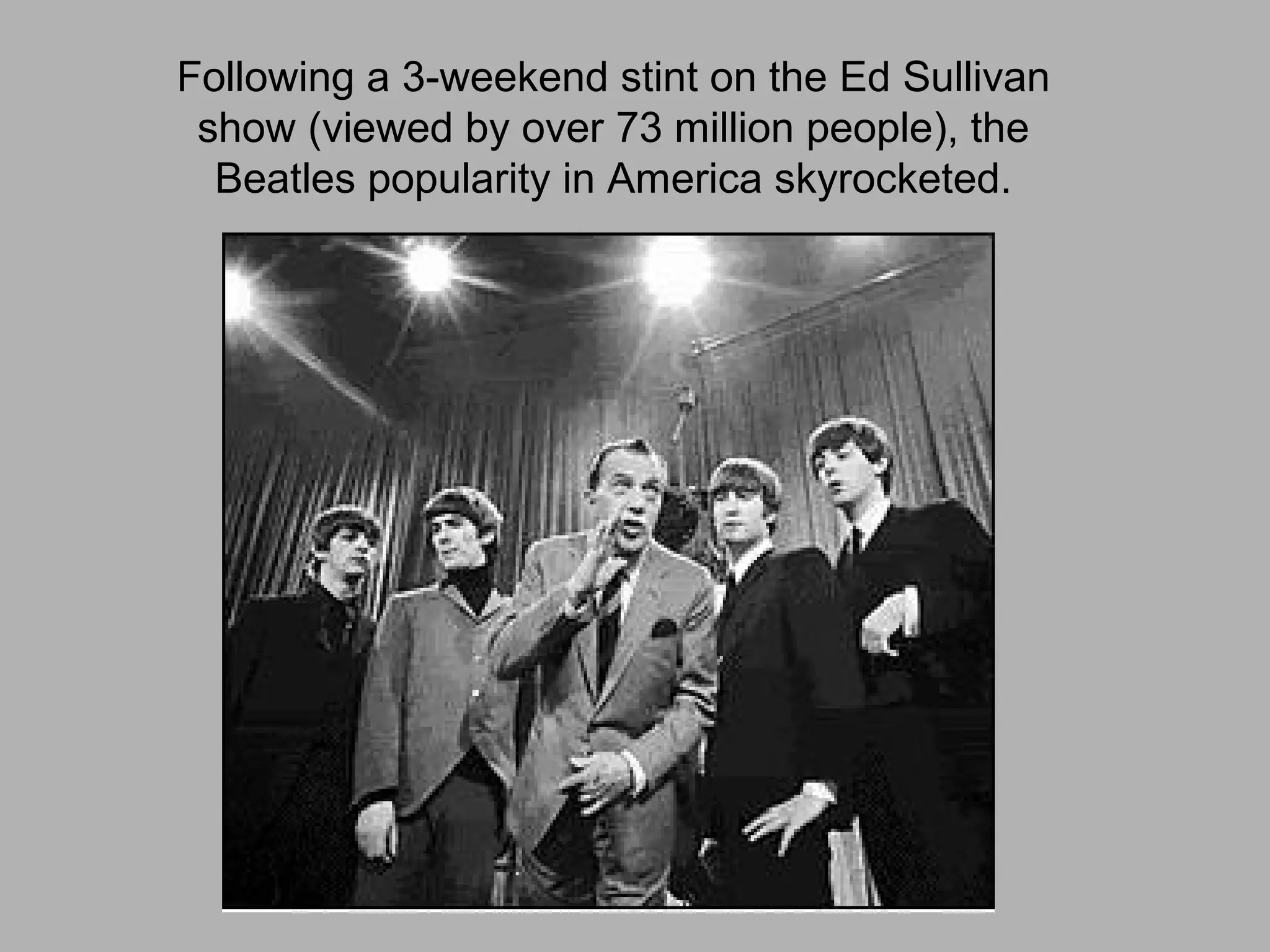 The Beatles! The most Indepth PPT about the Greatest Rock Band Ever | PPT