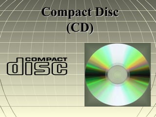 CD, DVD , BLU RAY DISC | PPT