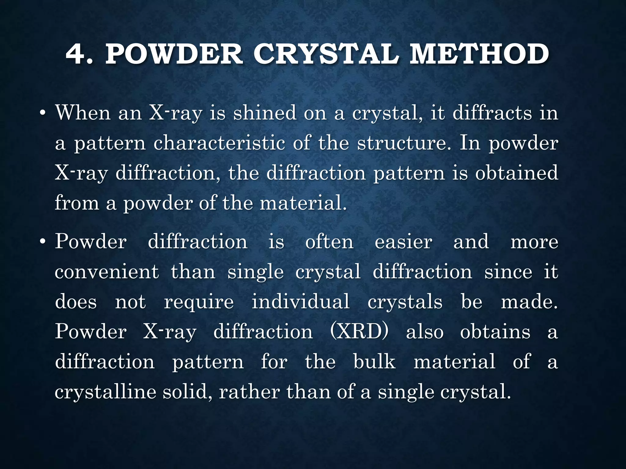 x-ray crystallography,bragg's law,different x-ray diffraction technique ...