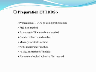 TRANSDERMAL DRUG DELIVERY SYSTEM | PPTX