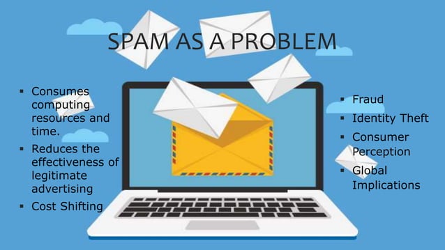 Email spam detection | PPTX | Email | Internet