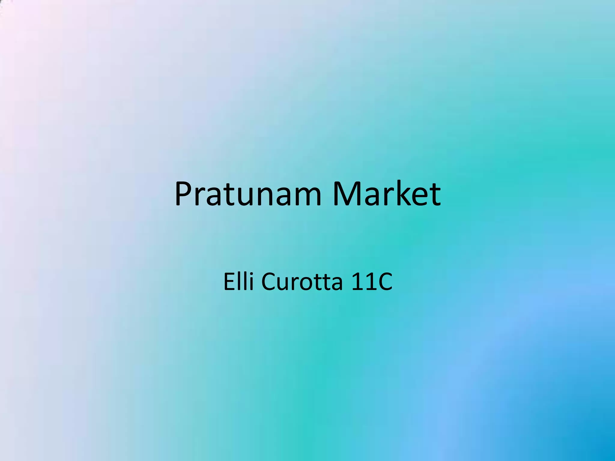 Pratunam market | PPTX