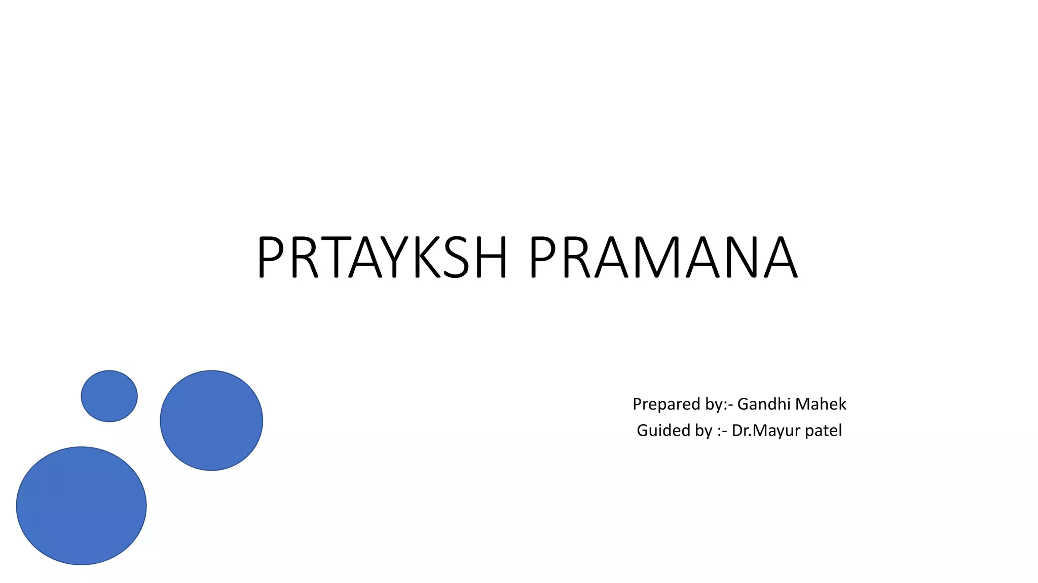 pratyaksha pramana.mahek.pptx