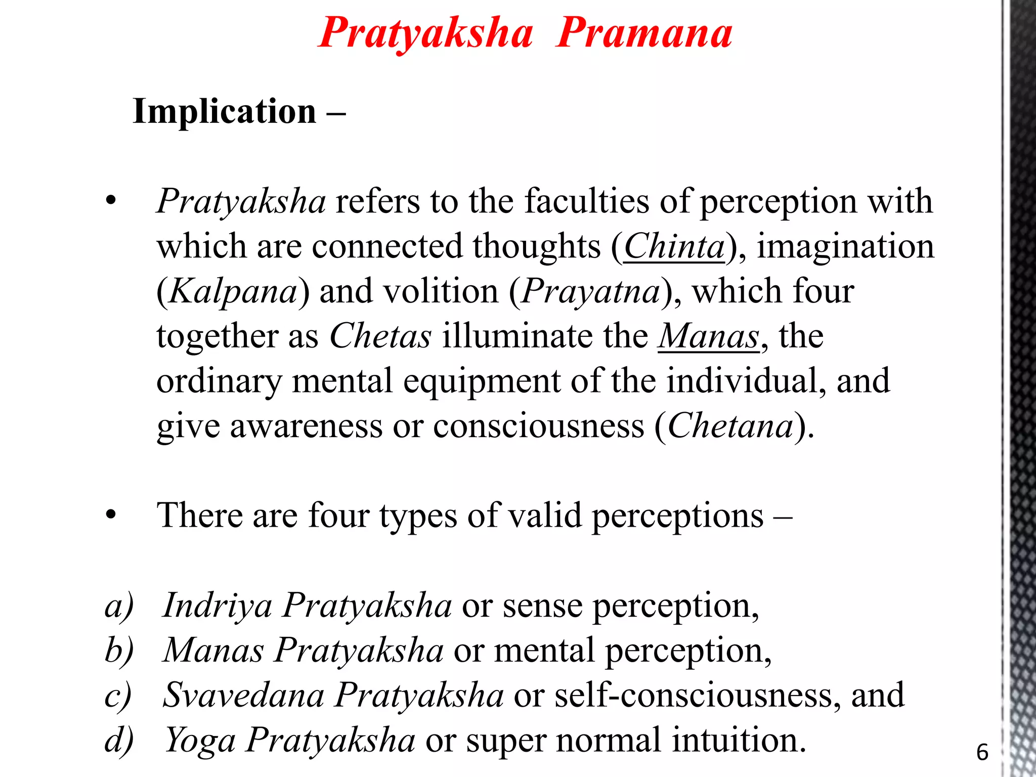 Pratyaksha pramana ppt | PPTX