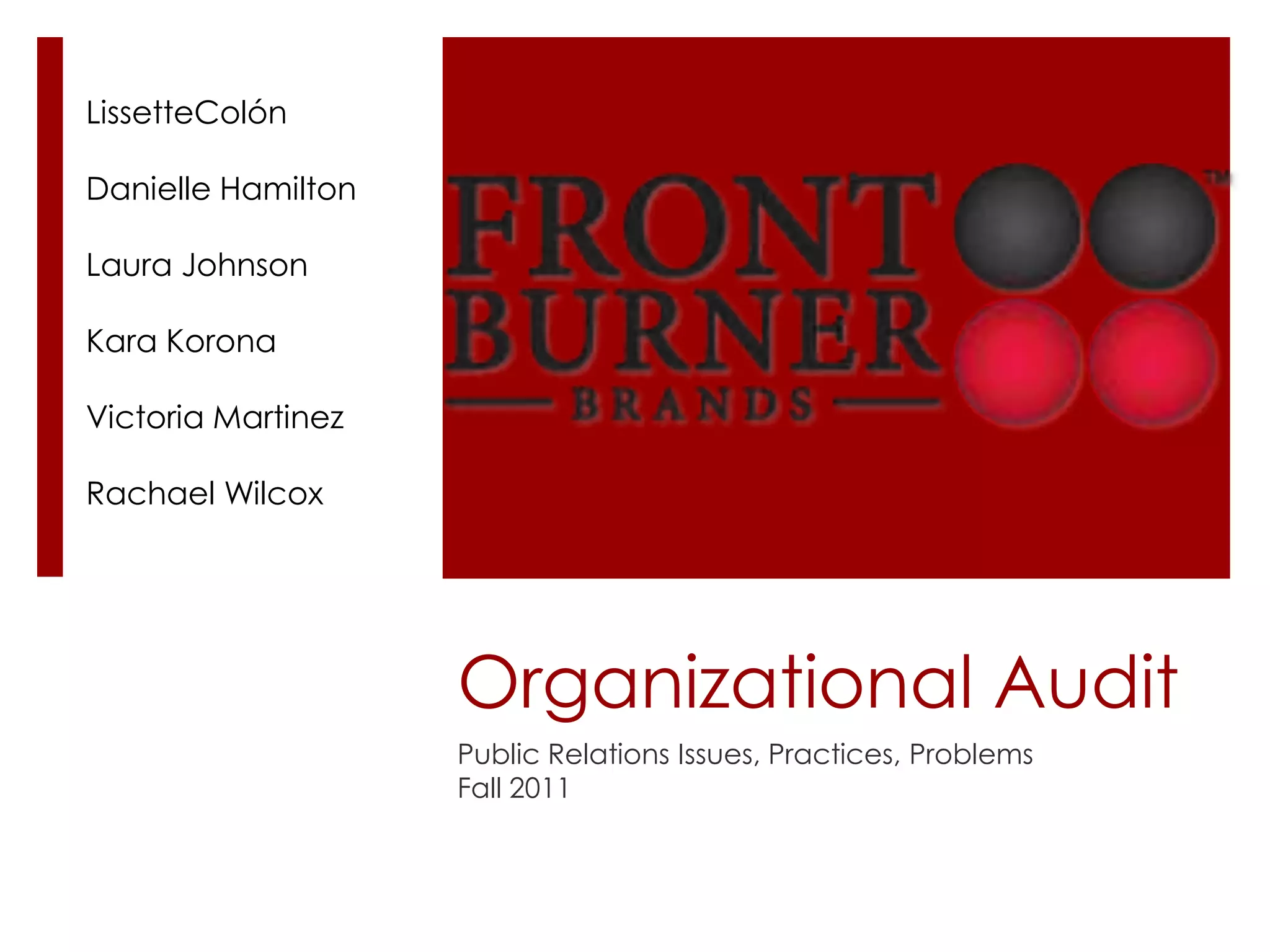 Pr audit- Front Burner Brands | PPTX