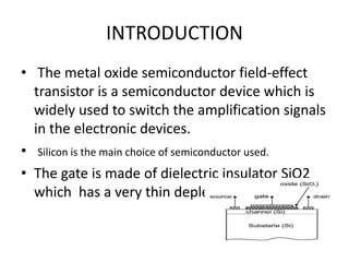 Field effect transistors and MOSFET's | PPTX