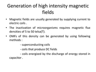 Oscillating magnetic field for food processing | PPTX