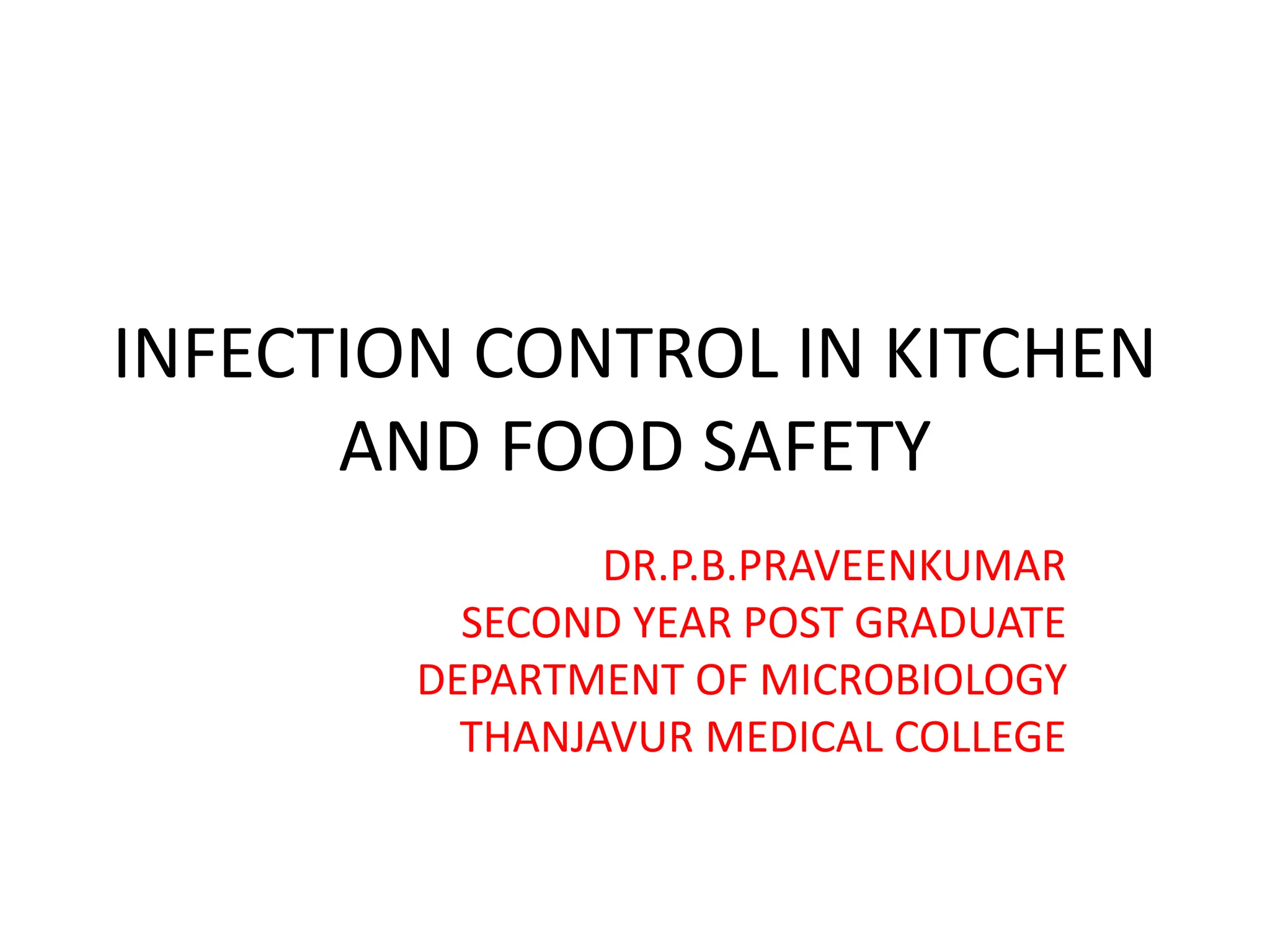 KITCHEN INFECTION CONTROL AND FOOD SAFETY .pptx