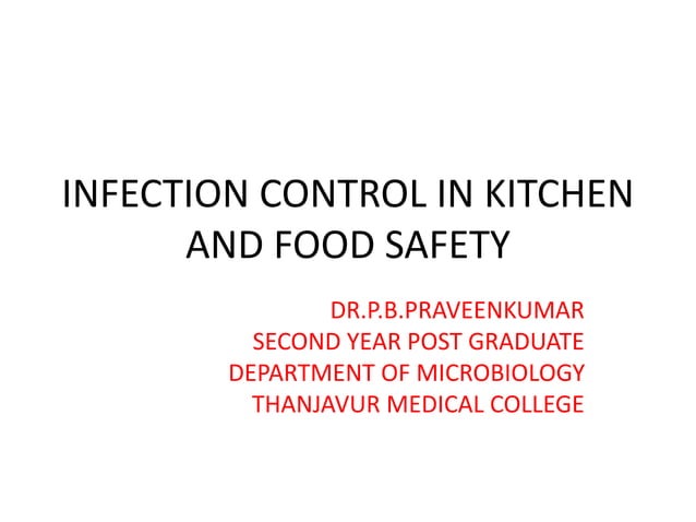 KITCHEN INFECTION CONTROL AND FOOD SAFETY .pptx