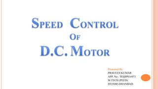 Speed Control Of DC Motor | PPTX
