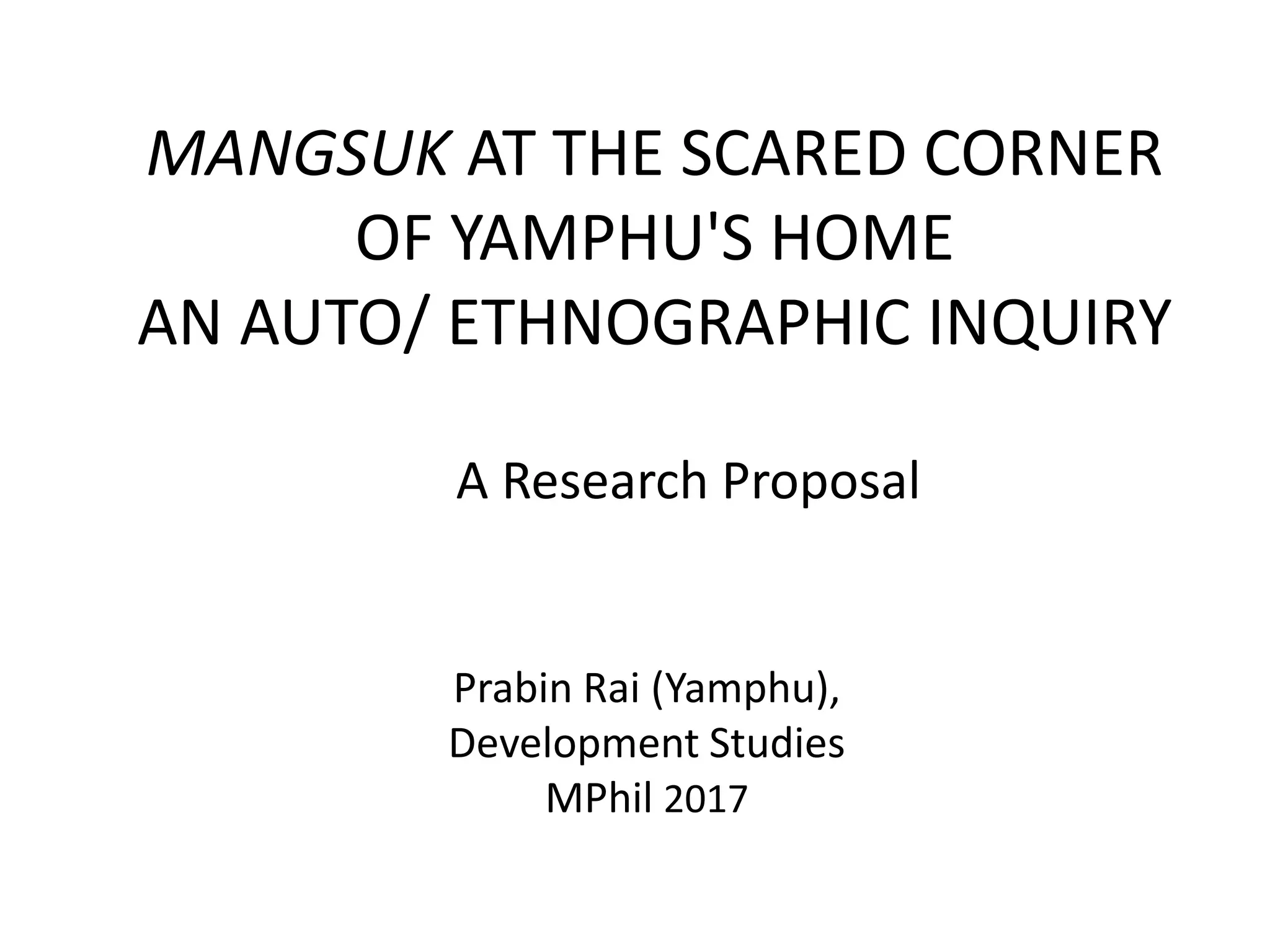 An auto/ethnography research proposal | PPTX