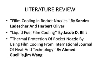 ROCKET ENGINE COOLING AND CDF ANALYSIS WITH HYDRO CARBON FUEL | PPTX