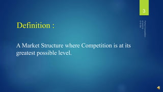 Perfect Competition - Market Sturcture | PPT