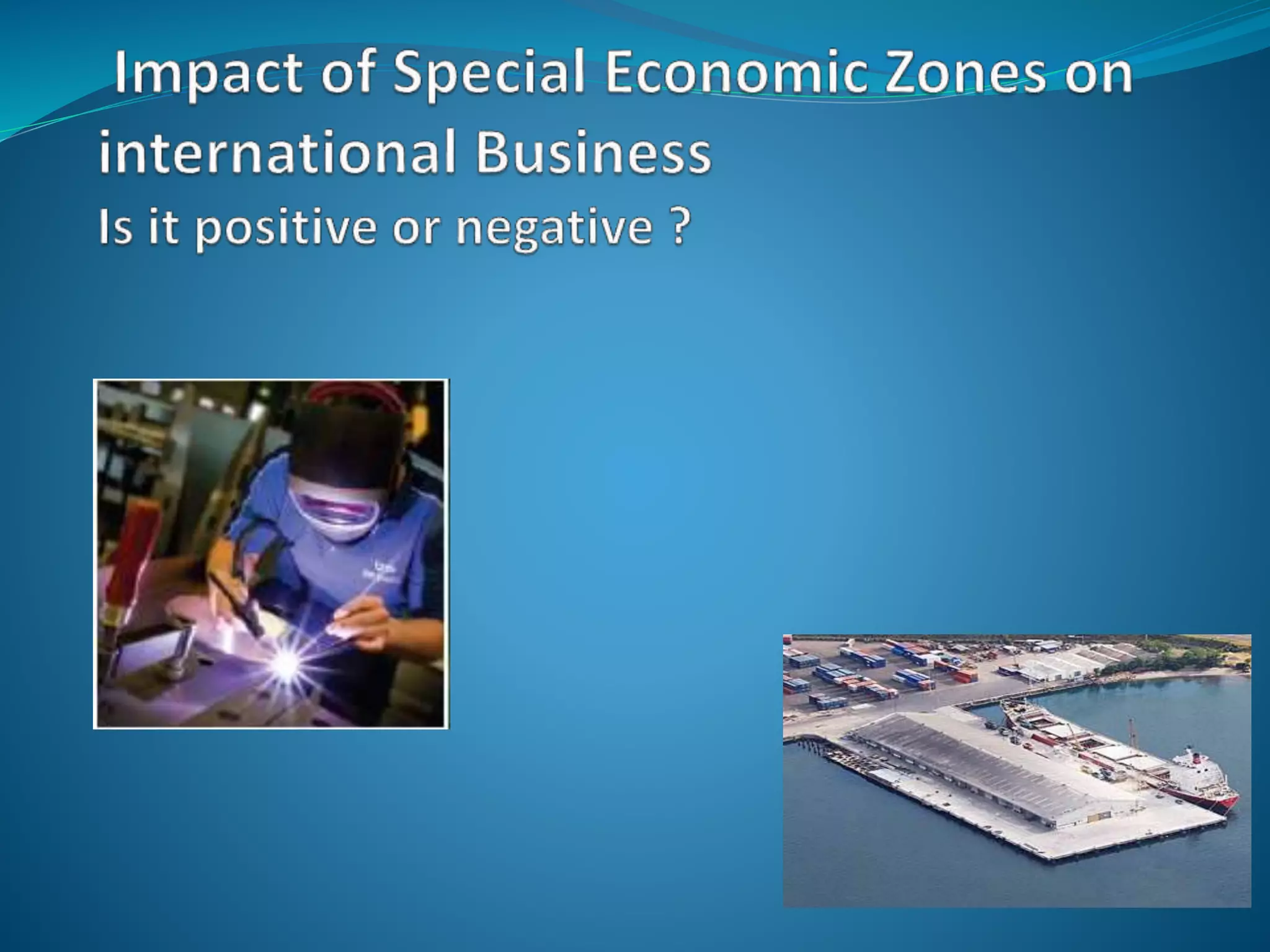 Special Economic Zones | PPTX