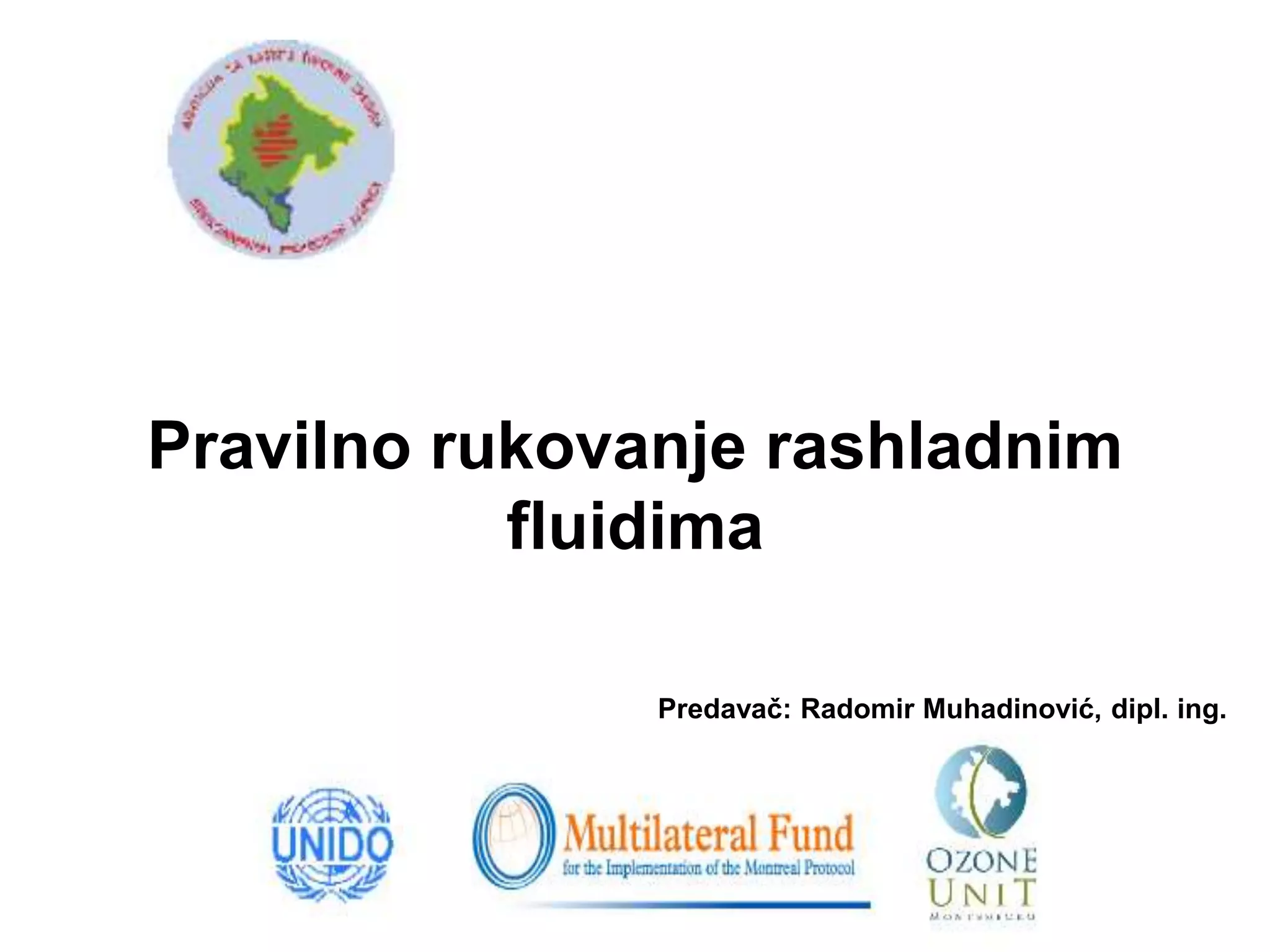 PRAVILNO-RUKOVANJE-RASHLADNIM-FLUIDIMA.ppt