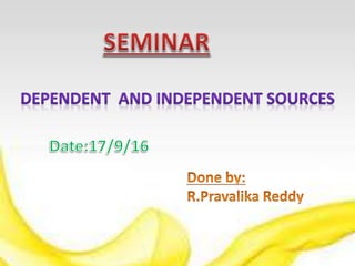 dependent and independent sources | PPTX