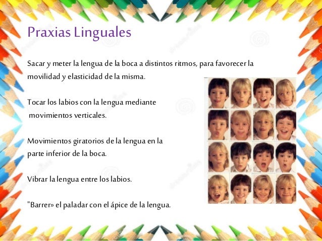 Praxias labiales vocales - Imagui