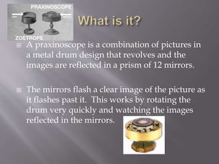 Praxinoscope | PPTX
