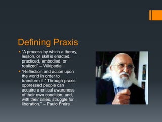 Praxis in mujerista theology | PPTX