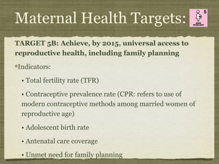 Millennium Development Goal 5: Maternal Health Interventions | PPT