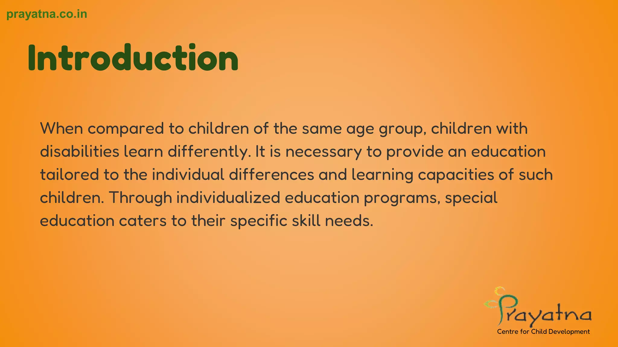 How Special Education Helps Differently Abled Students_prayatna_ _.pptx