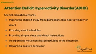 How Special Education Helps Differently Abled Students_prayatna_ _.pptx