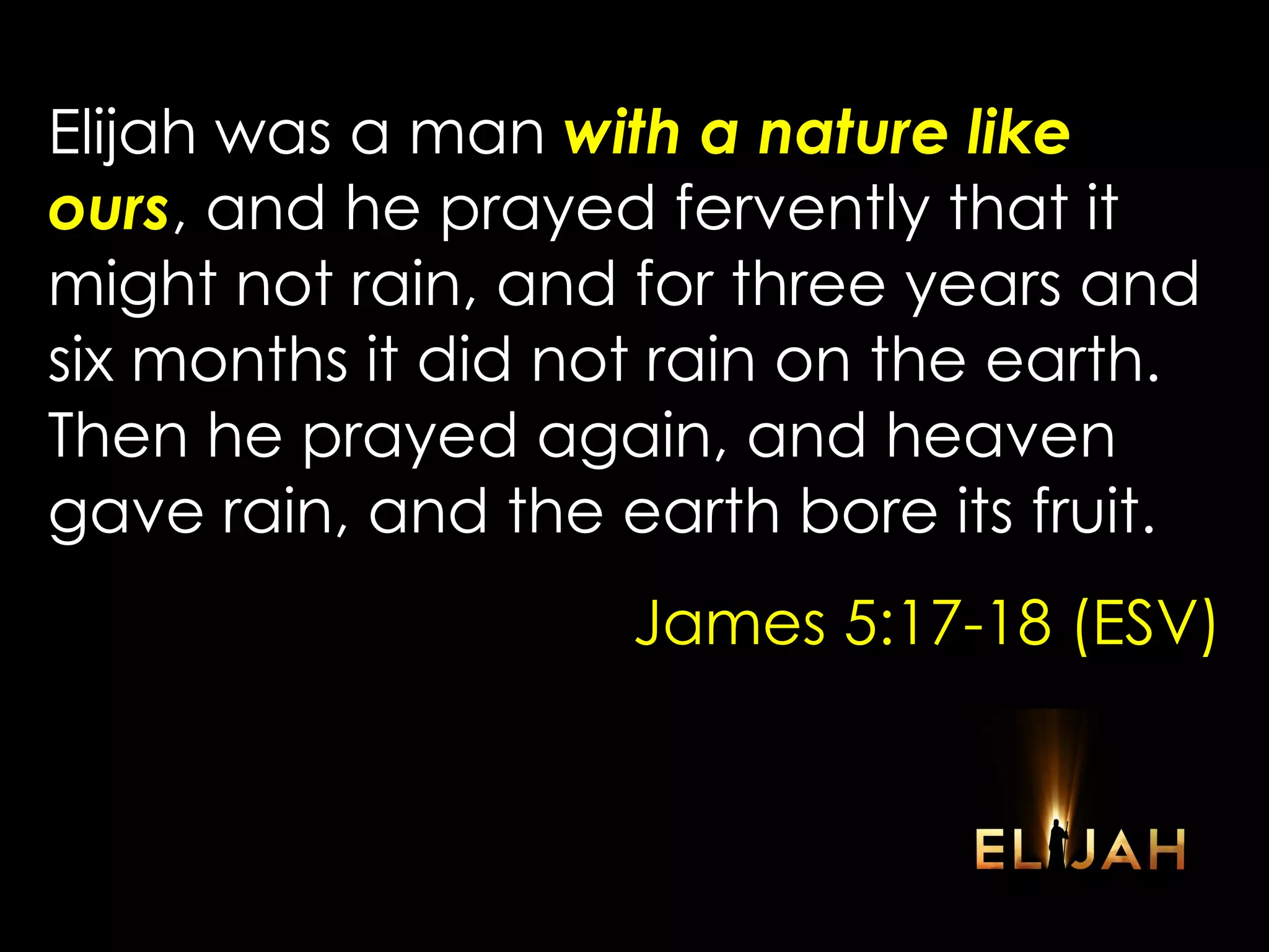 The Prayer Life of Elijah: A Man Like Us | PPT